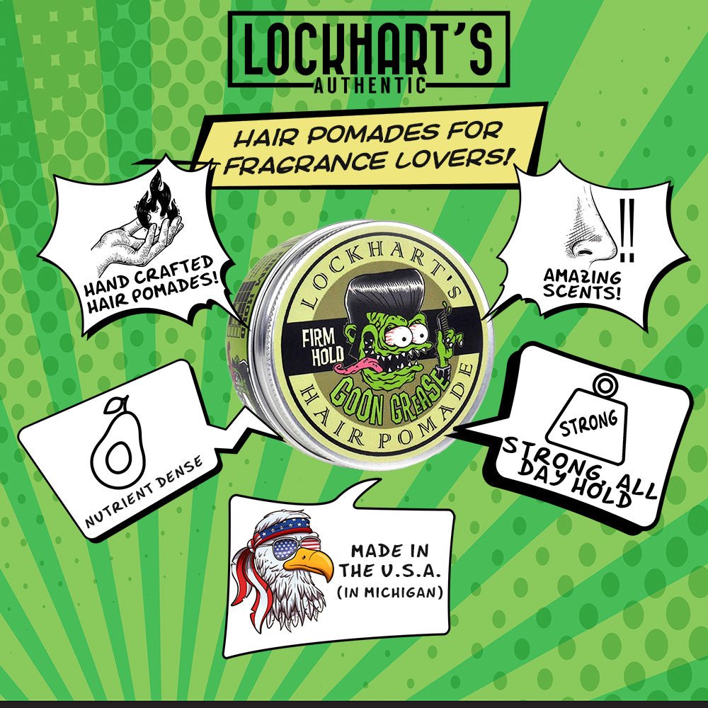 Lockhart's Authentic Goon Grease Our #1 Best Selling Hair Pomade ...